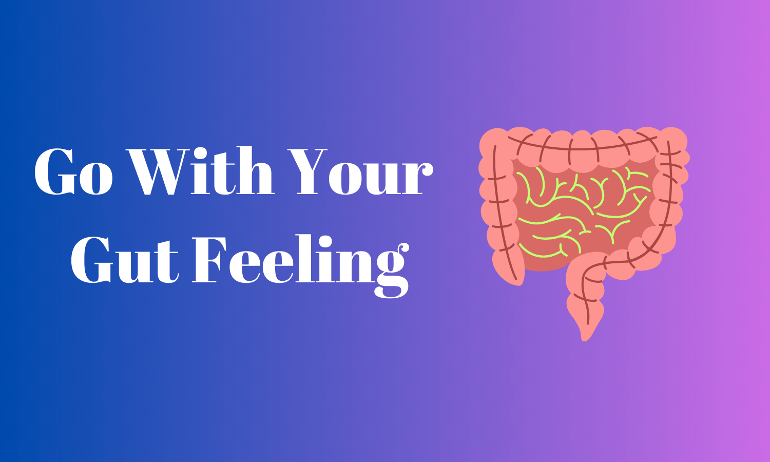 Your Gut Feeling: Unlocking The Secrets Of Gut Health For A Happier, Healthier You